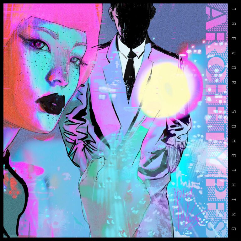 TREVOR SOMETHING : Archetypes – Adopte Un Disque