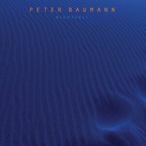 PETER BAUMANN : Nightfall – Adopte Un Disque